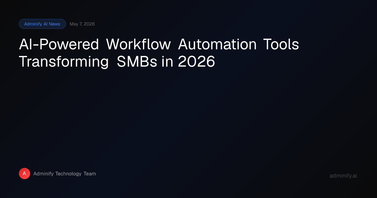 AI-Powered Workflow Automation Tools Transforming SMBs in 2026 ...